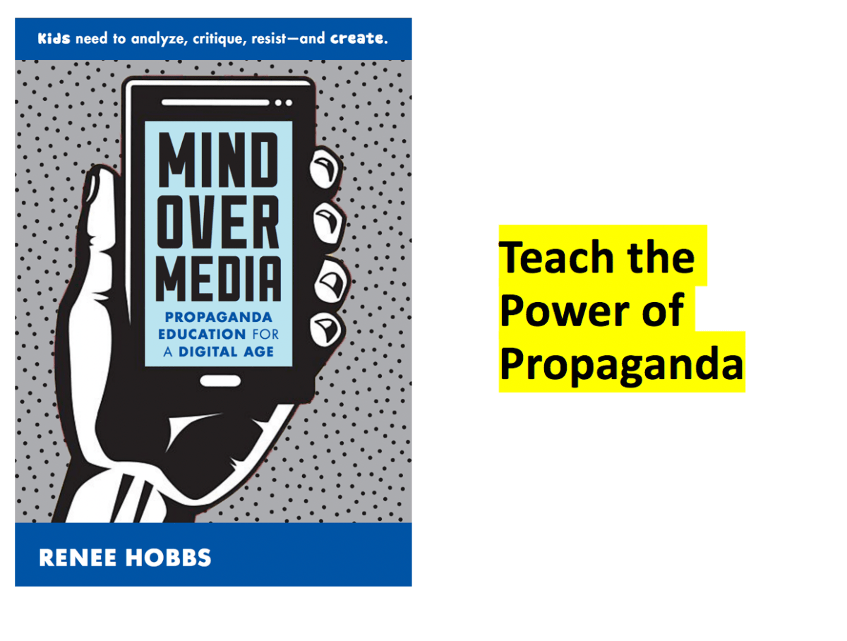 Teach the Power of Propaganda | Renee Hobbs at the Media Education Lab